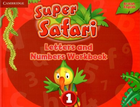 Super Safari 1 Letters And Numbers Workbook Уценка - купить с доставкой ...
