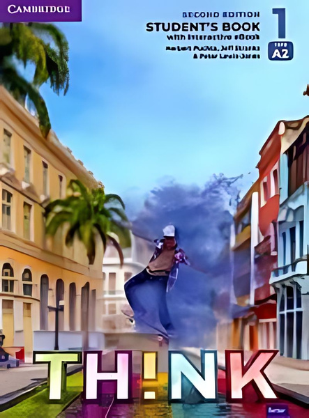 Think 1 : Student's Book with Interactive eBook : A1 - купить с ... Think 1 : Student's Book with Interactive eBook : A1 - купить с ...