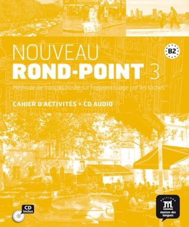 Nouveau Rond-Point B2 - Cahier d'activit s + CD - купить с доставкой по выгодным ценам в ...