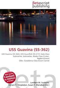 Характеристики USS Guavina (SS-362): USS Guavina (SS-362), USS ...