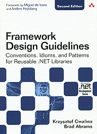 Книга "Framework Design Guidelines: Conventions, Idioms, and Patterns for Reusable .NET ...