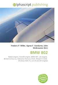 Книга "BMW 802: Radial engine, Aircraft engine, BMW 801, Jet engine ...