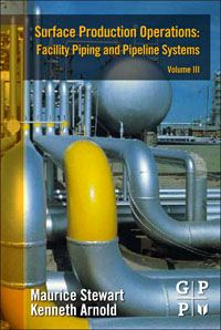 Книга "Surface Production Operations: Volume III: Facility Piping and ...