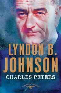 Характеристики Lyndon B. Johnson: The American Presidents Series: The ...