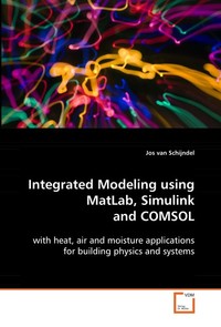 Книга "Integrated Modeling using MatLab, Simulink and COMSOL" – купить книгу ISBN 978-3-6391 ...