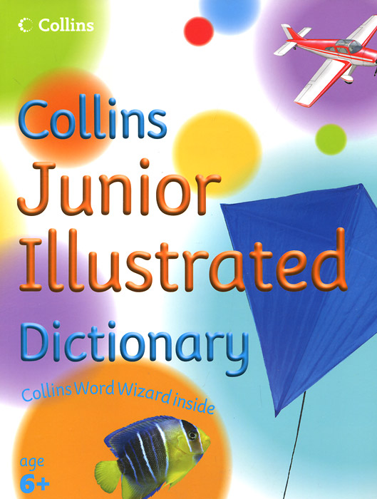 Книга "Collins Junior Illustrated Dictionary" – купить книгу ISBN 0-00 ...