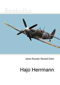 Книга "Hajo Herrmann" – купить книгу ISBN 978-5-5105-7644-3 с быстрой ...