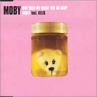 Moby. Why Does My Heart Feel So Bad Pt.1 [CD-Single] [Non-US Version ...