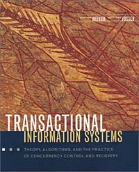 Книга "Transactional Information Systems: Theory, Algorithms, and the Practice of Concurrency ...