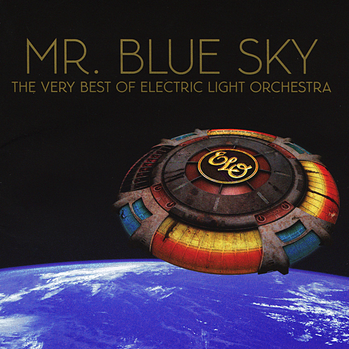 ELO. Mr Blue Sky. The Very Best Of Electric Light Orchestra - купить по ...