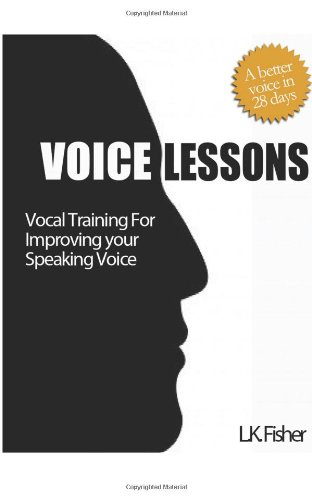 Книга "Voice Lessons - Vocal Training for Improving your Speaking Voice ...