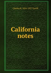 Книга "California notes" – купить книгу ISBN 978-5-8783-4413-5 с ...