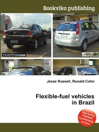 Flexible-fuel vehicles in Brazil - купить с доставкой по выгодным ценам ...