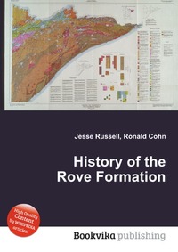 Книга "History of the Rove Formation" – купить книгу ISBN 978-5-5106 ...