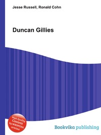 Книга "Duncan Gillies" – купить книгу ISBN 978-5-5109-1451-1 с быстрой ...