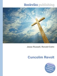 Книга "Cuncolim Revolt" – купить книгу ISBN 978-5-5112-4391-7 с быстрой ...