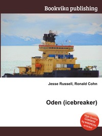 Книга "Oden (icebreaker)" – купить книгу ISBN 978-5-5117-5160-3 с ...
