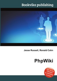 Книга "PhpWiki" – купить книгу ISBN 978-5-5117-5786-5 с быстрой ...