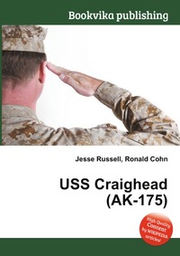 Книга "USS Craighead (AK-175)" – купить книгу ISBN 978-5-5120-8854-8 с ...