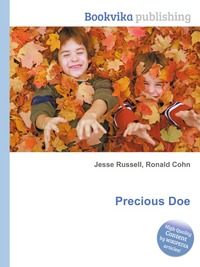 Книга "Precious Doe" – купить книгу ISBN 978-5-5121-2079-8 с быстрой ...