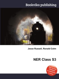 Книга "NER Class S3" – купить книгу ISBN 978-5-5124-7732-8 с быстрой ...