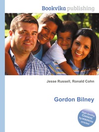 Книга "Gordon Bilney" – купить книгу ISBN 978-5-5127-9693-1 с быстрой ...