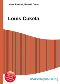 Книга "Louis Cukela" – купить книгу ISBN 978-5-5137-1241-1 с быстрой ...