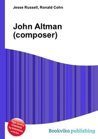 Книга "John Altman (composer)" – купить книгу ISBN 978-5-5143-4862-6 с ...