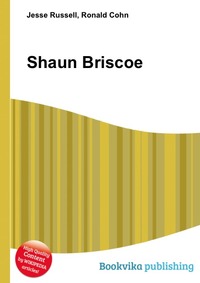 Книга "Shaun Briscoe" – купить книгу ISBN 978-5-5149-2117-1 с быстрой ...