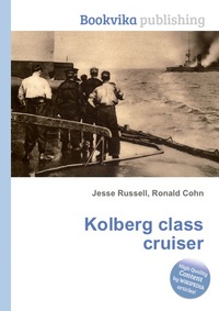 Книга "Kolberg class cruiser" – купить книгу ISBN 978-5-5149-3625-0 с ...