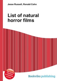 Книга "List of natural horror films" – купить книгу ISBN 978-5-5149 ...