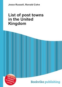 Книга "List of post towns in the United Kingdom" – купить книгу ISBN ...