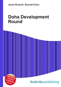 Книга "Doha Development Round" – купить книгу ISBN 978-5-5093-5042-9 с ...