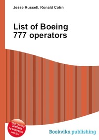 Характеристики List of Boeing 777 operators, подробное описание товара ...