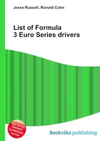 Книга "List of Formula 3 Euro Series drivers" – купить книгу ISBN 978-5 ...