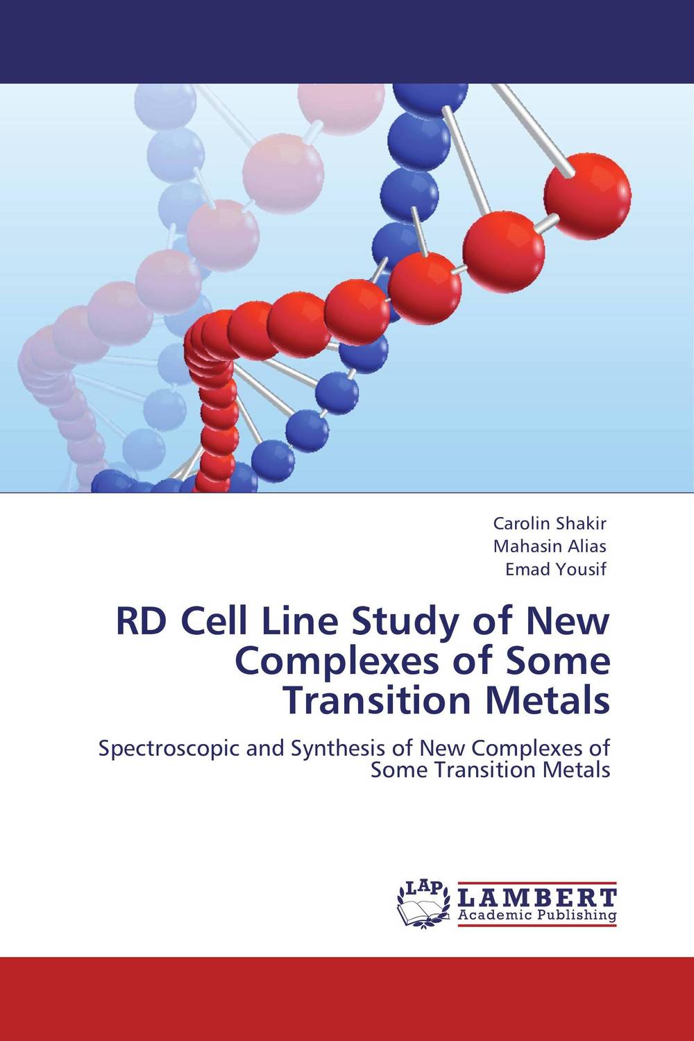 Книга "RD Cell Line Study of New Complexes of Some Transition Metals ...