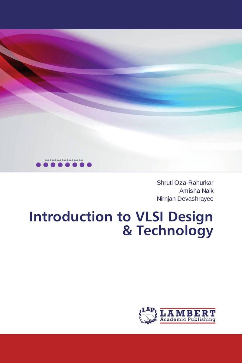 Книга "Introduction to VLSI Design & Technology" – купить книгу ISBN ...