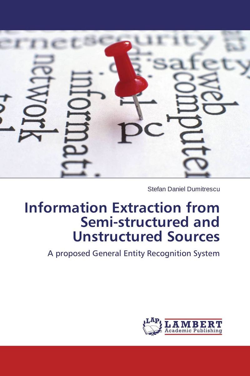 Книга "Information Extraction from Semi-structured and Unstructured ...