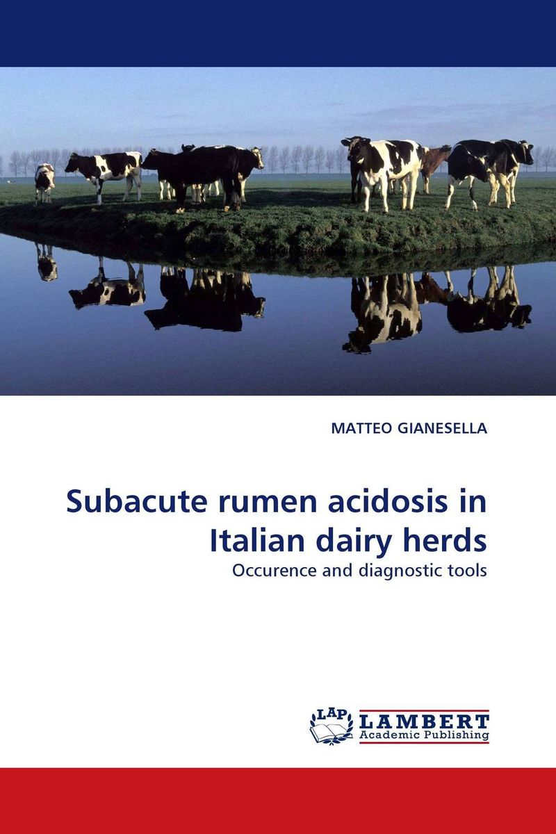 Книга "Subacute rumen acidosis in Italian dairy herds" – купить книгу ...