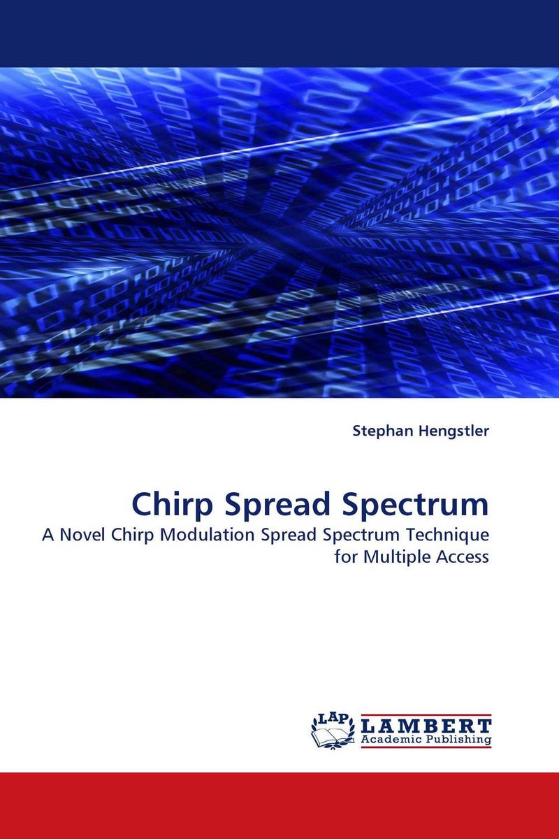Книга "Chirp Spread Spectrum" – купить книгу ISBN 9783838304021 с ...