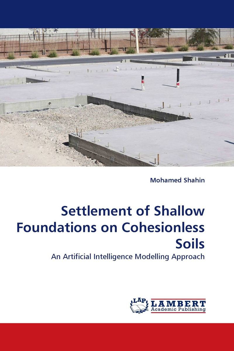Характеристики Settlement of Shallow Foundations on Cohesionless Soils, подробное описание ...