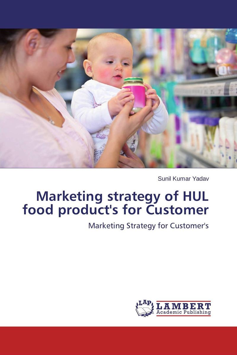 Книга "Marketing strategy of HUL food product's for Customer" – купить ...