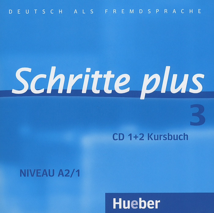 Schritte Plus 3: Niveau A2/1: Kursbuch (аудиокурс на 2 CD) - купить с ...