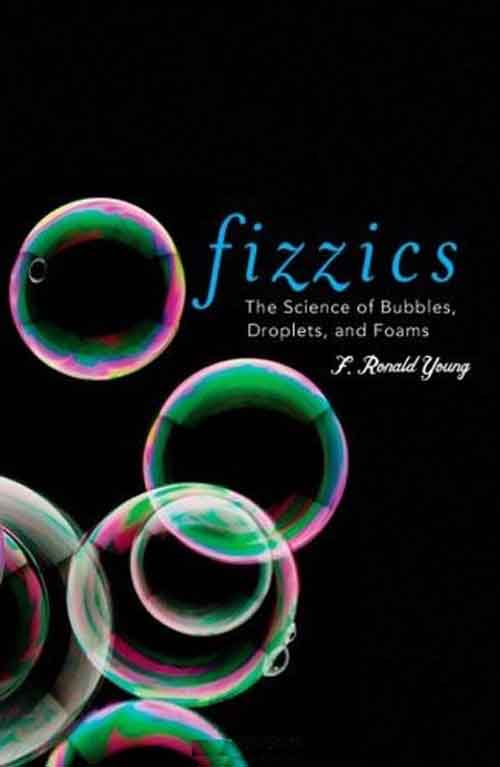Книга "Fizzics – The Science of Bubbles, Droplets and Foams" – купить ...