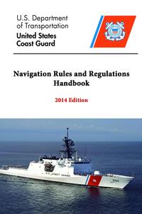 Книга "Navigation Rules and Regulations Handbook - 2014 Edition ...