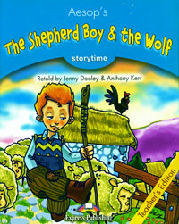 Книга "Aesop's: The Shepherd Boy & the Wolf: Stage 1: Teacher's Edition ...