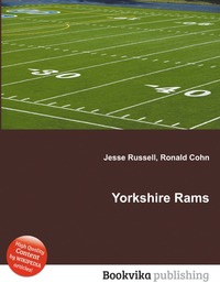 Книга "Yorkshire Rams" – купить книгу ISBN 978-5-5115-9212-1 с быстрой ...