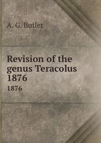 Книга "Revision of the genus Teracolus" – купить книгу ISBN 978-5-8813 ...