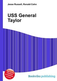 Книга "USS General Taylor" – купить книгу ISBN 978-5-5137-1330-2 с ...