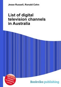 Книга "List of digital television channels in Australia" – купить книгу ...